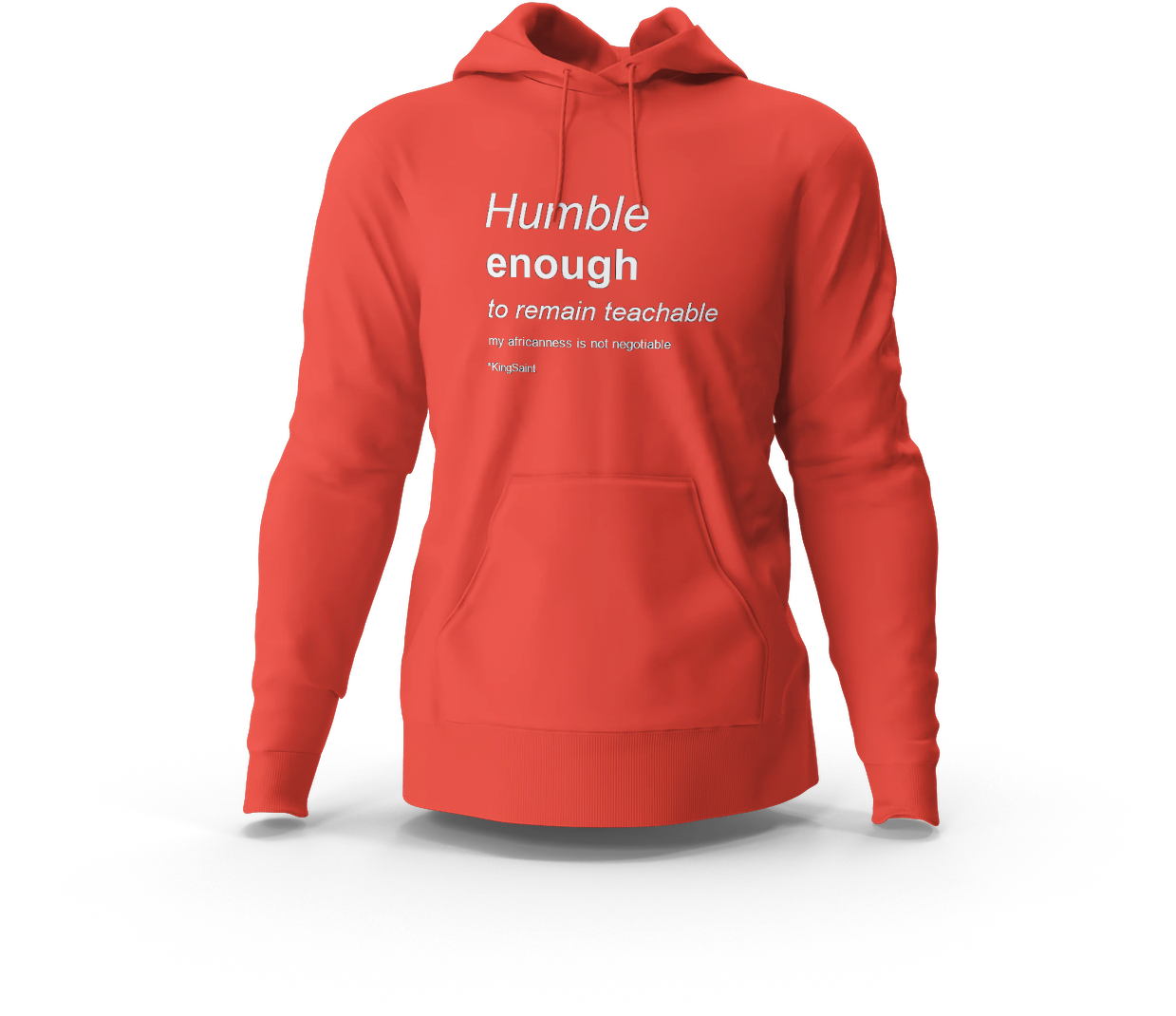 Humble Enough...Hoodie - *KingSaint